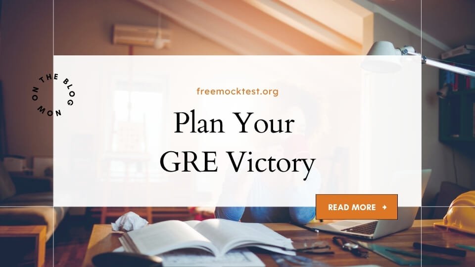 How to Create Your Personalized GRE Study Plan - freemocktests.org
