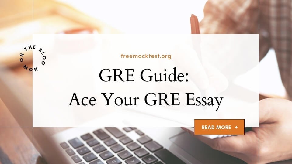 Deep Dive into the GRE Analytical Writing (AWA) Section - freemocktests.org